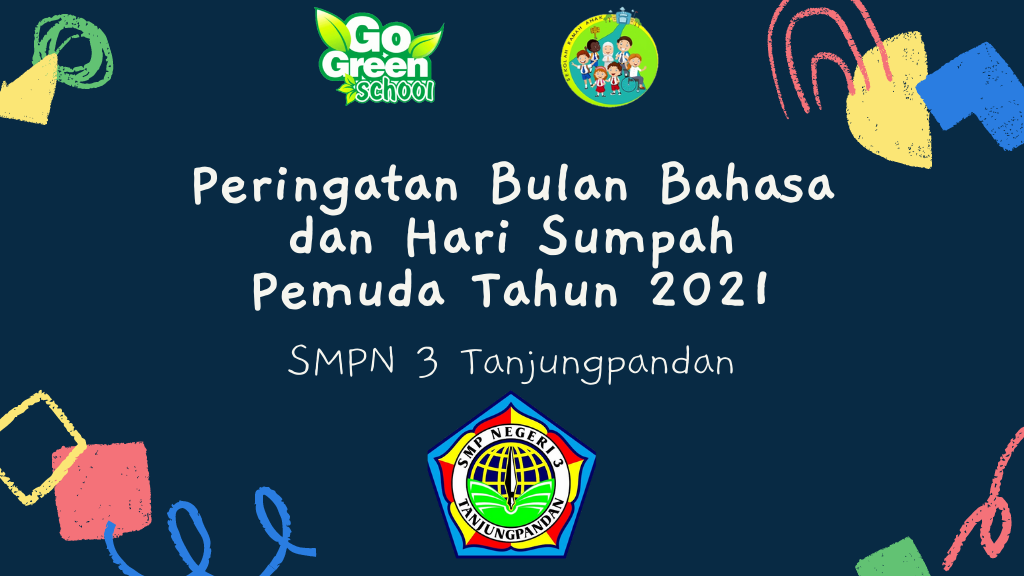 SMPN 3 Tanjungpandan Meriahkan Peringatan Bulan Bahasa dan Hari Sumpah Pemuda Tahun 2021 dengan ...